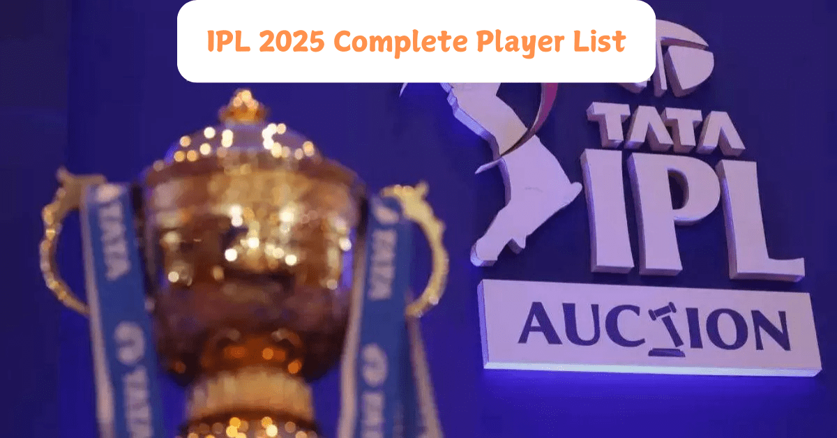IPL 2025 Auction Highlights: Most Expensive Buys and Complete Player List